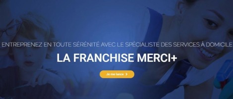 La franchise MERCI+ poursuit son développement en France
