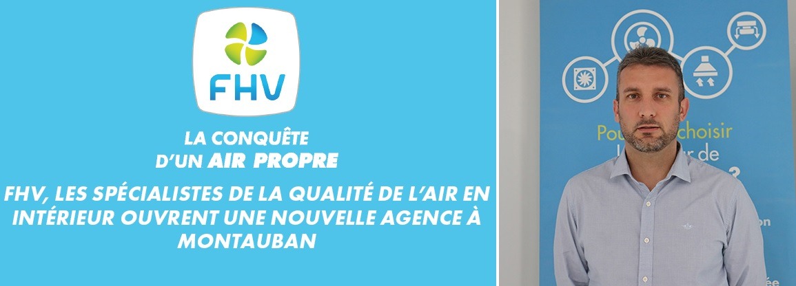 Le réseau France Hygiène Ventilation s’implante à Montauban