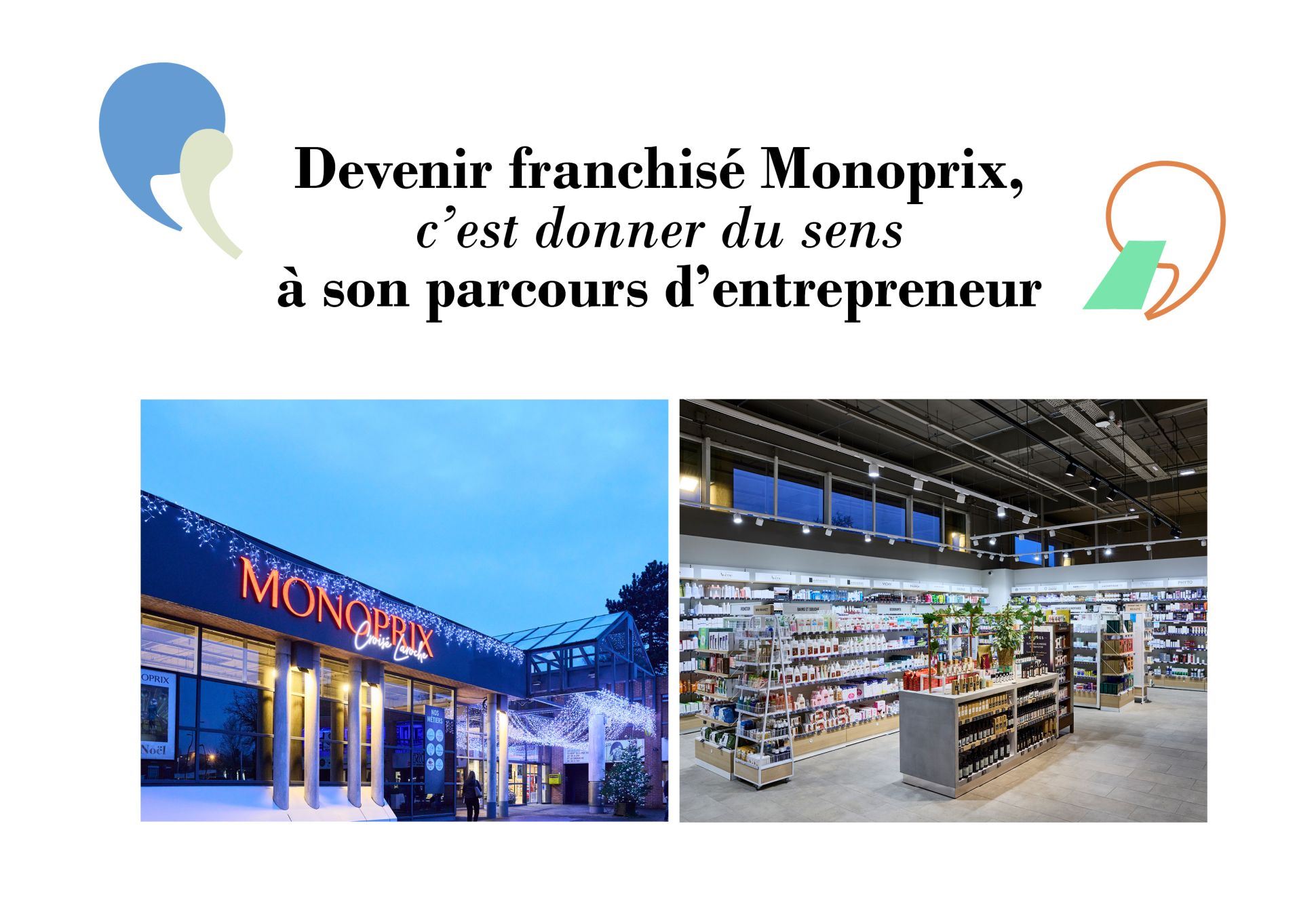 Donnez du sens à votre parcours, devenez franchisé Monoprix